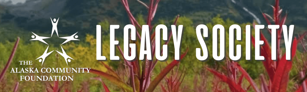 2022 Legacy Society Appreciation Event - Alaska Community Foundation